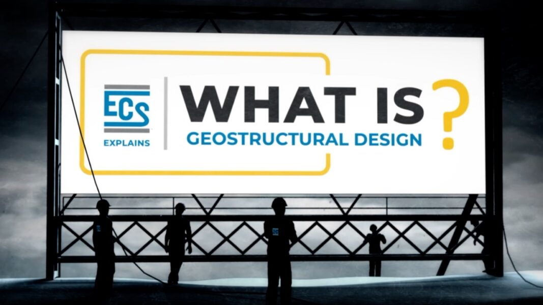 What is Geostructural Design + Engineering? - ECSLimited