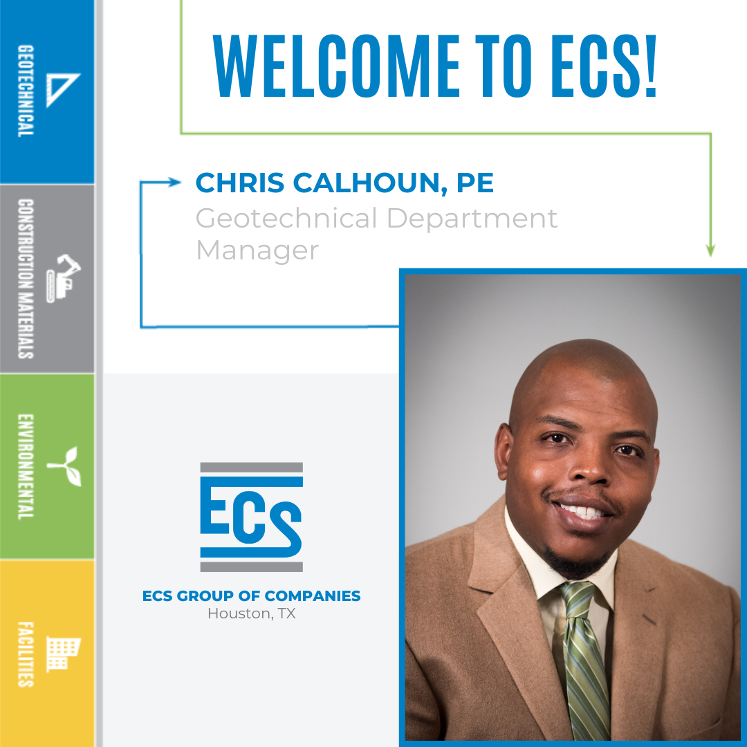 Chris Calhoun Joins ECS As Geotechnical Dept. Mgr.