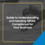 Guide to NPDES Compliance for Businesses | ECS